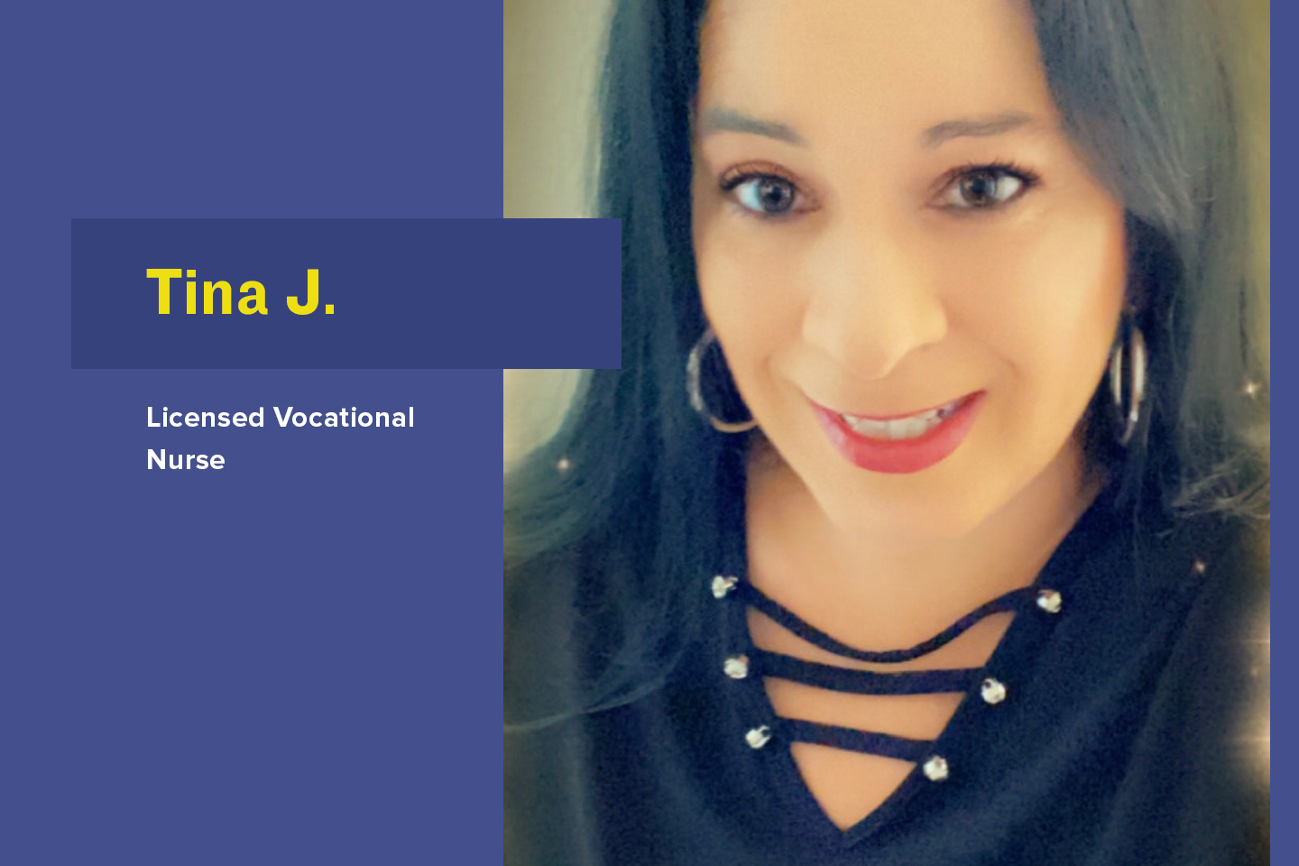 Employee Spotlight - Tina J., LVN