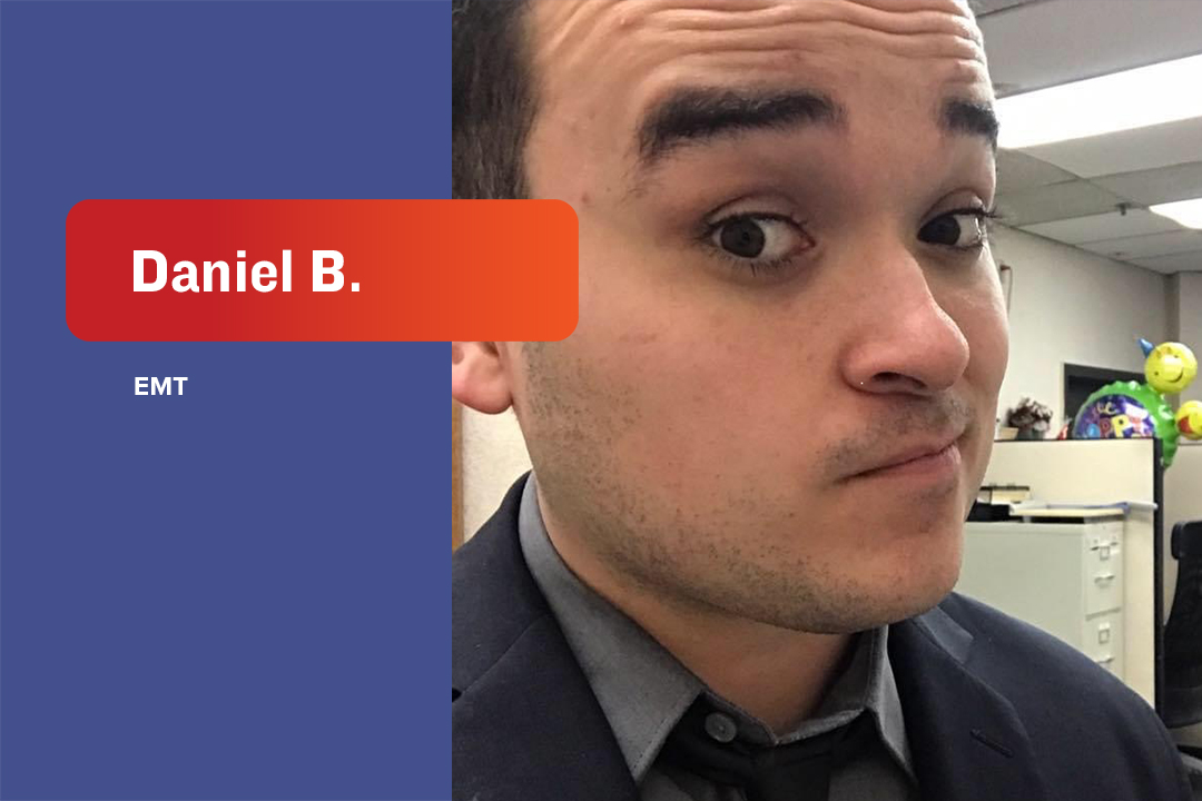 Meet EMT of the Month: Daniel B.