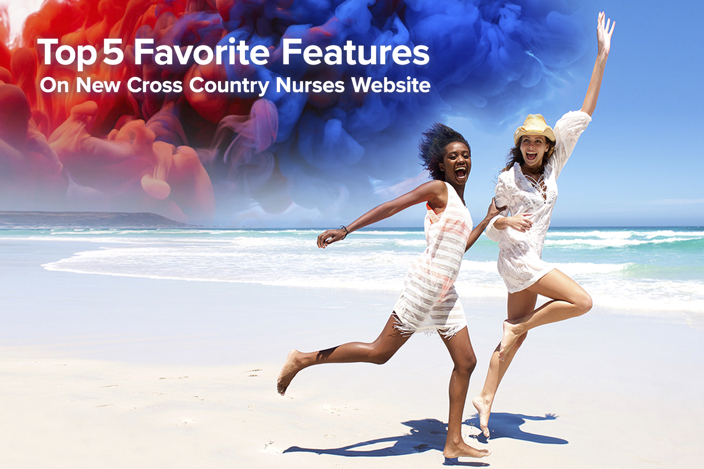Travel Nurses’ Top 5 Favorite Features On New Cross Country Nurses Website